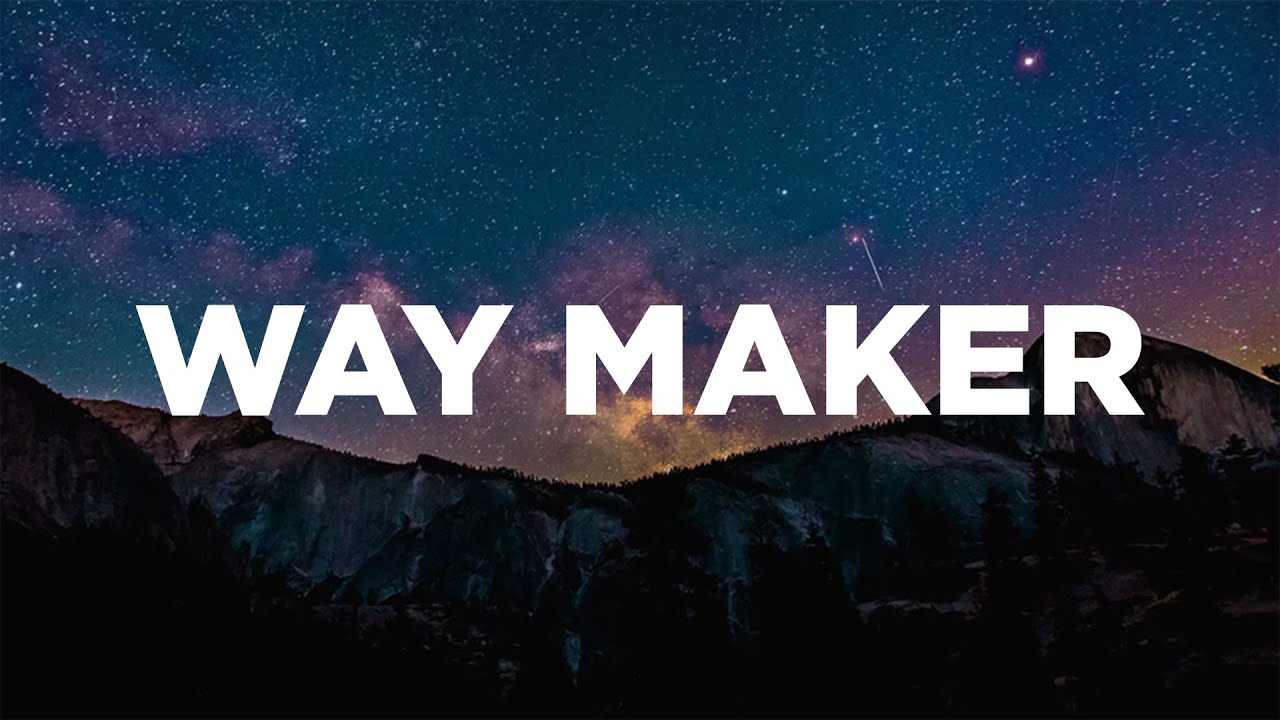 Way Maker, Our God (Lyrics) - Paul McClure (Bethel Music), Chris Tomlin ...