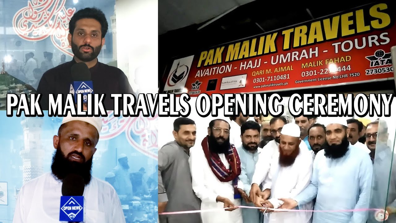 PAK MALIK TRAVELS OPENING CEREMONY - YouTube