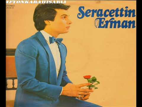 Seracettin Erman - Yaşa istersen
