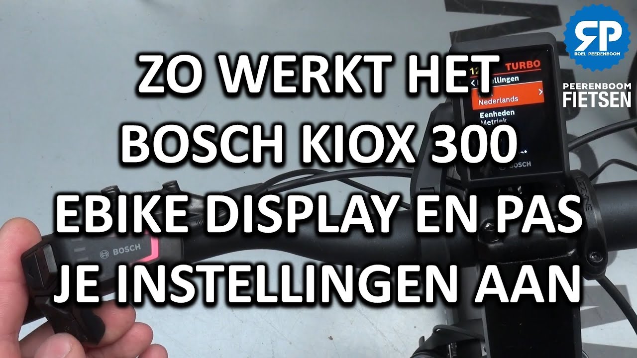 ZO WERKT HET BOSCH KIOX 300 (2022 versie) EBIKE DISPLAY EN PAS JE ...