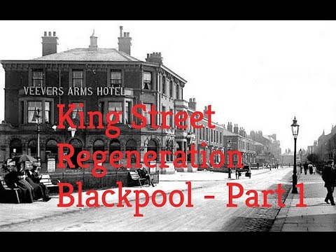 King Street - Blackpool - Feb 2021 - Renovation Starts ! - YouTube