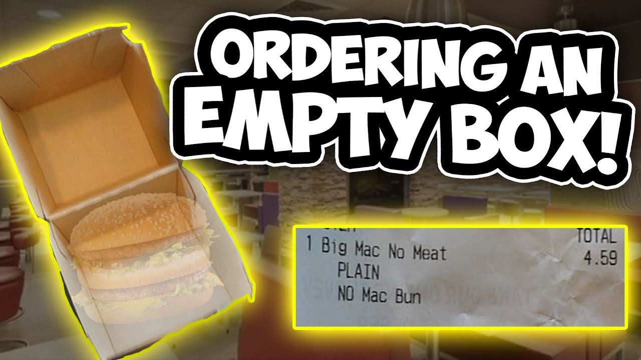 ORDERING AN EMPTY BOX AT MCDONALD'S! - YouTube