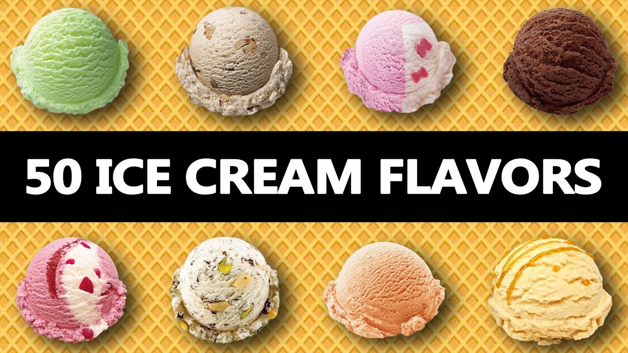 😋50 Types of Ice Cream Flavors with Name 🍦// Ice Cream Flavours Name ...