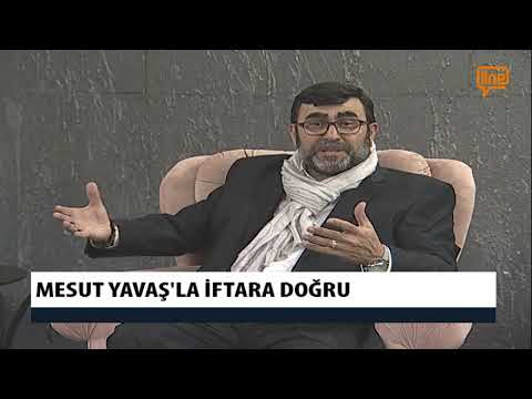 MESUT YAVAŞ'LA İFTARA DOĞRU (02.04.2022)