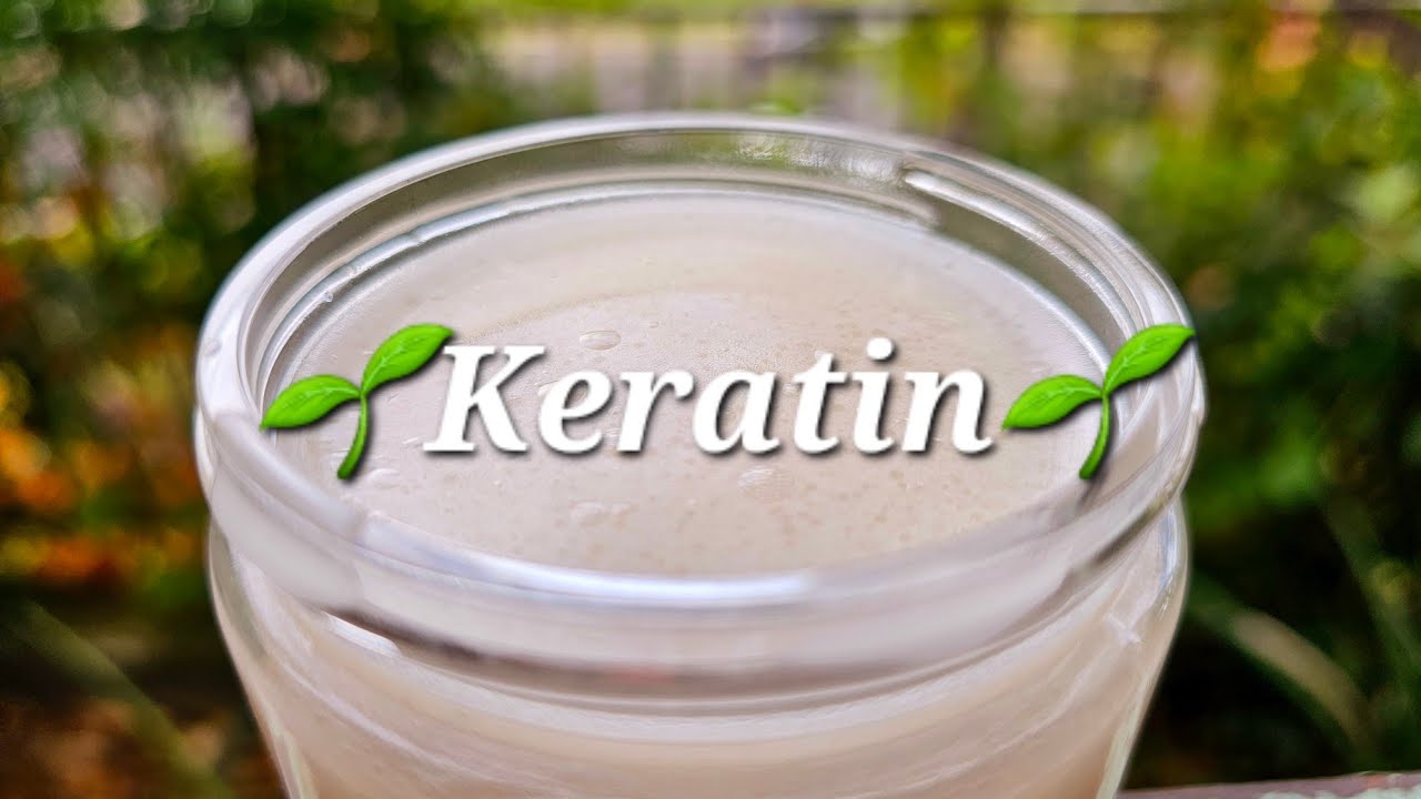 Natural Keratin Recipe🌱 - YouTube