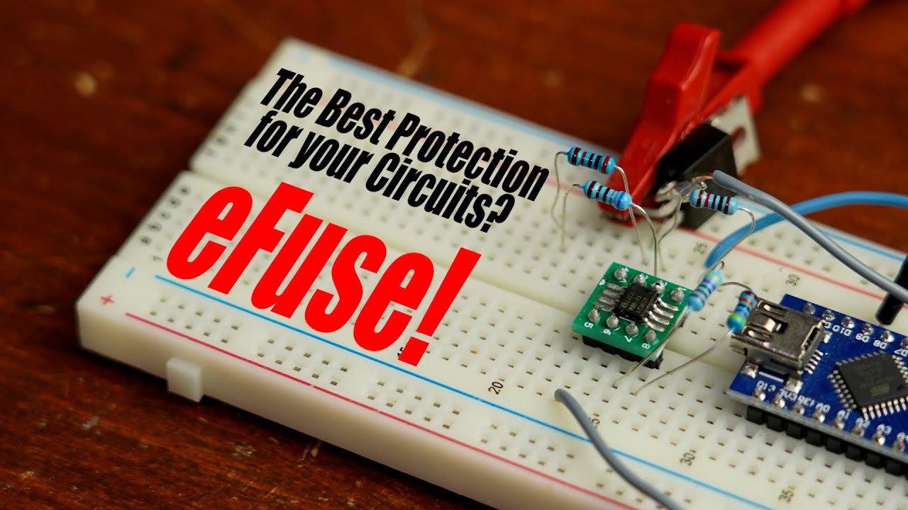 The Best Protection for your Circuits? eFuse! Here is why they are ...