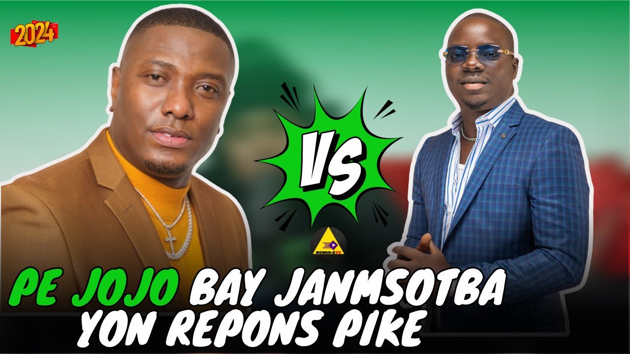 PE JOJO BAY JANMSOTBA YON REPONS PIKE PASKE LI JOURE MANMANL - YouTube