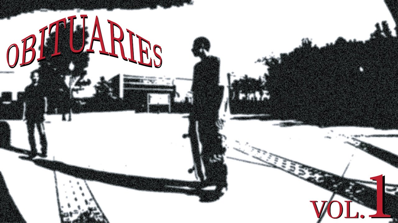 OBITUARIES VOL. 1 - YouTube