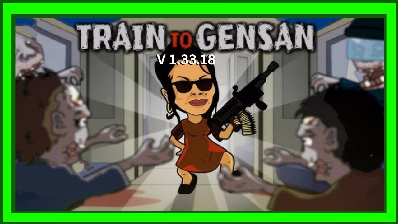 Train To Gensan V1.33.18 l Old Version l Full Gameplay - YouTube
