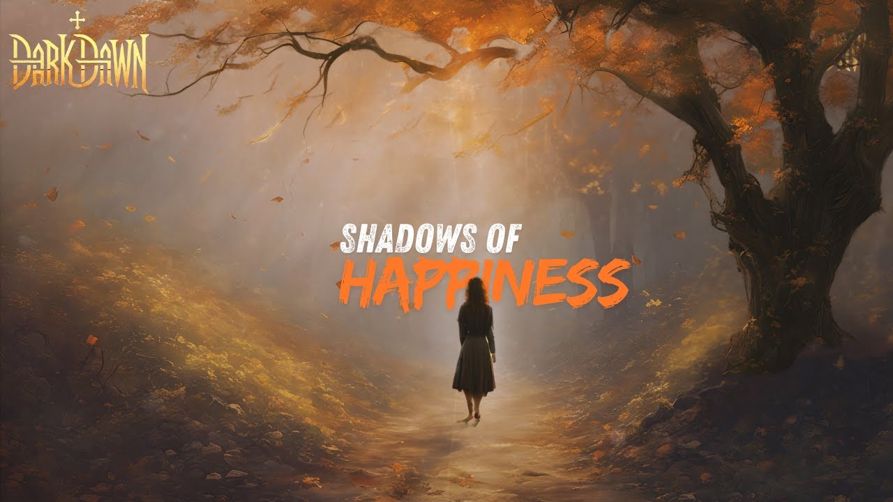 Dark Dawn - Shadows of happiness - YouTube