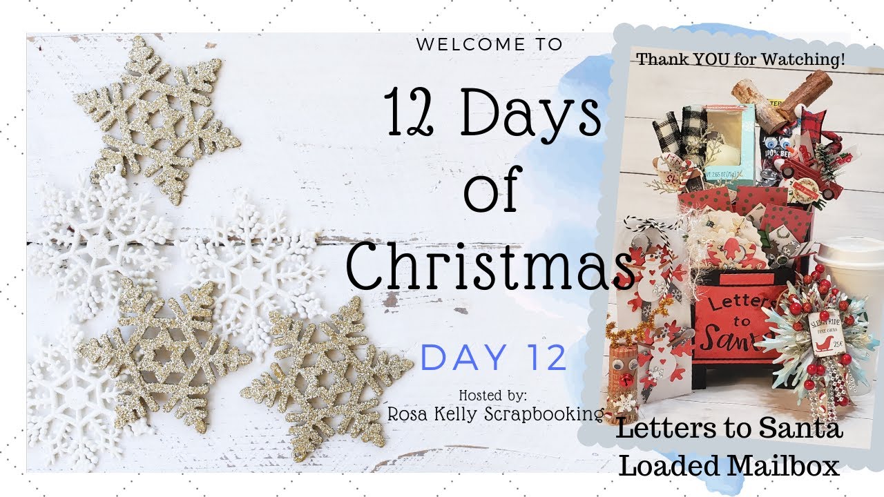 12 Days of Christmas Day 12 - Loaded Letters to Santa Mailbox & Santa's ...
