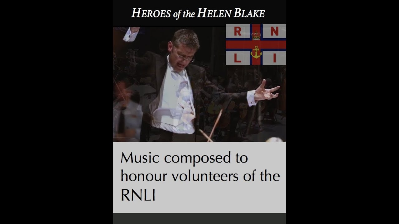 HEROES of the HELEN BLAKE Composed and conducted by LIAM BATES - YouTube