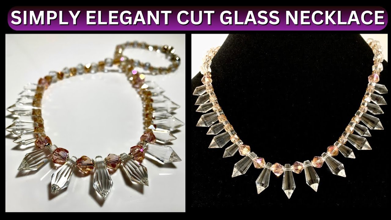 Simply Elegant Mixed Cut Glass Necklace LESSON - Jewelry Tutorial Training - NOT TO MISS! - YouTube