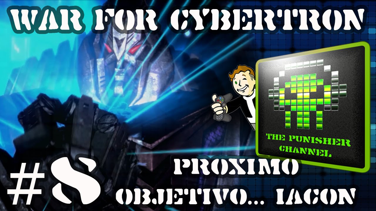War for Cybertron - Let´s Play - Parte #8 - [ESP][HD] - Objetivo IACON ...