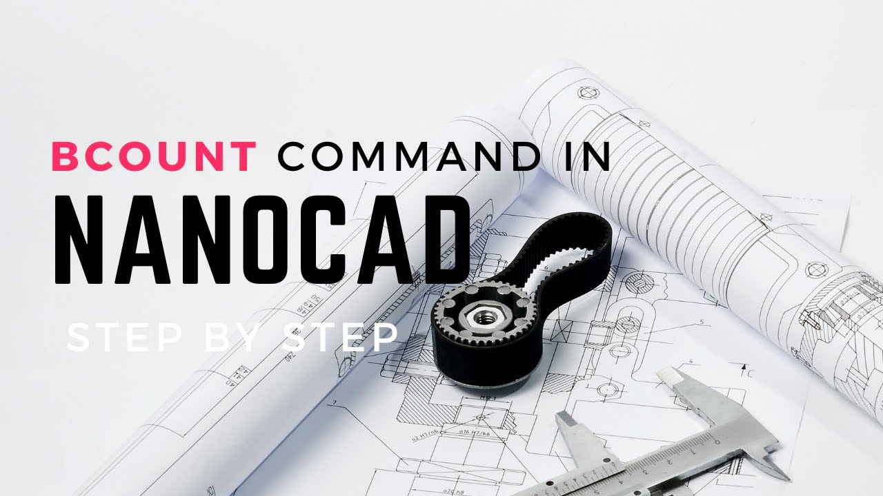 BCOUNT Command in nanoCAD - YouTube