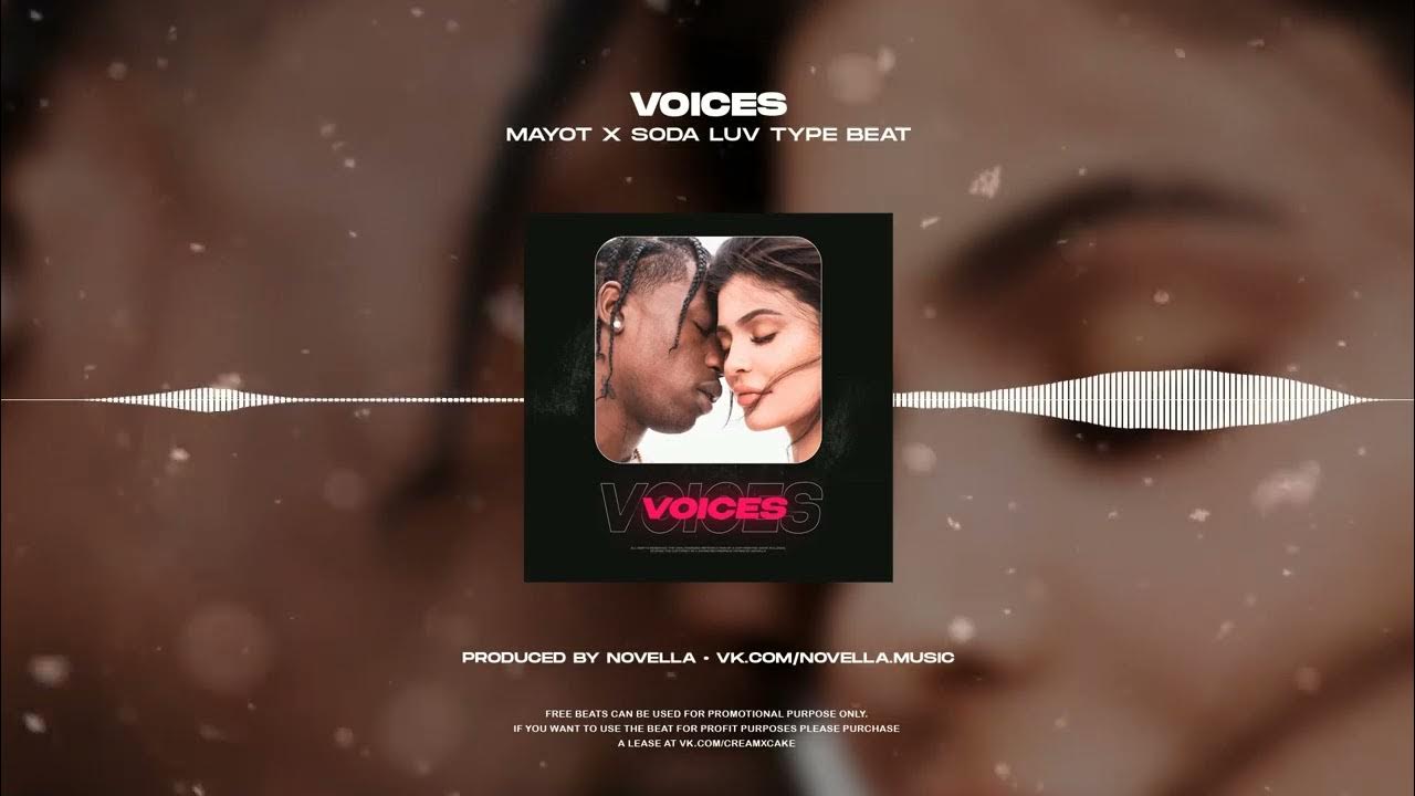 (FREE) Trap Type Beat x Mayot x Soda Luv "Voices" (prod. Novella) - YouTube