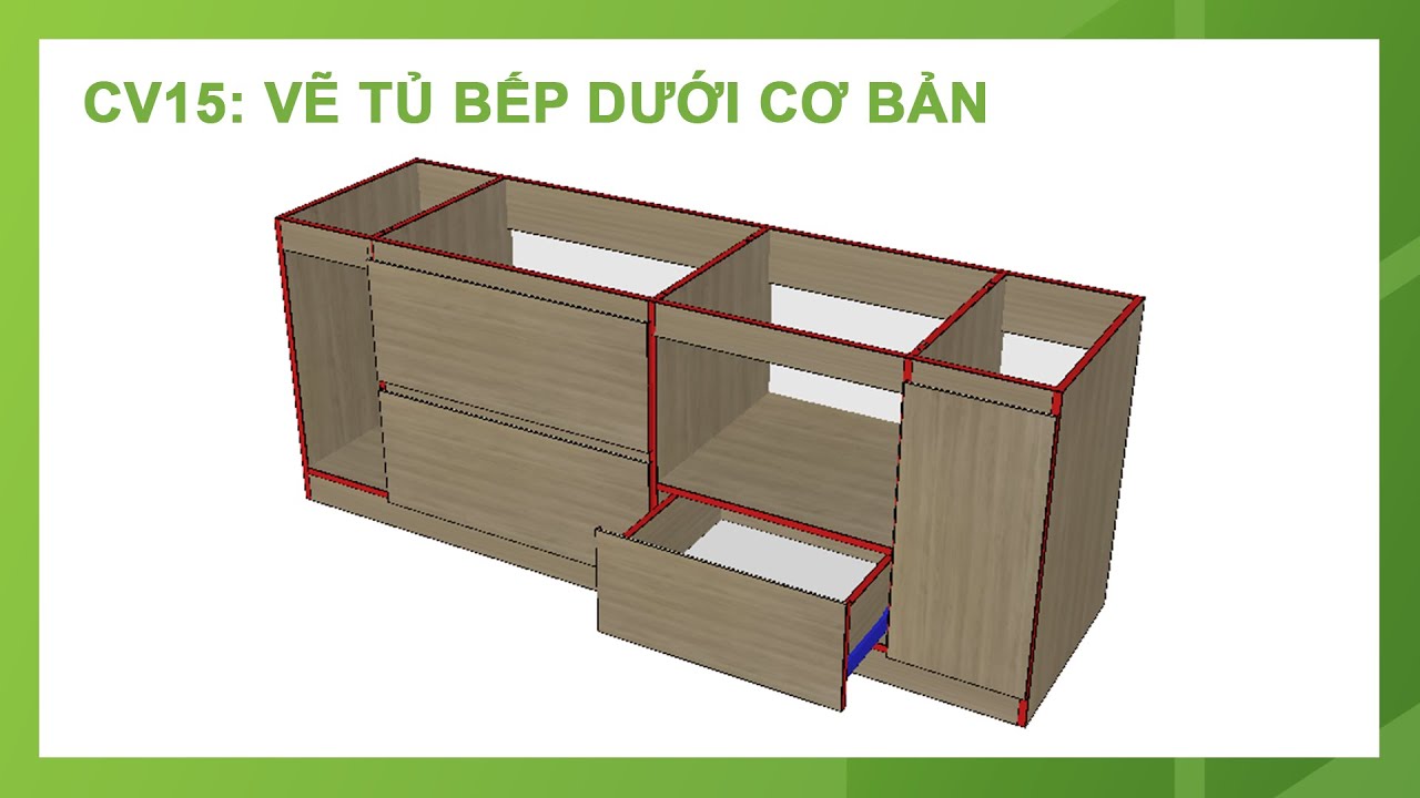 CV15 VẼ TỦ BẾP DƯỚI CƠ BẢN - CABINET VISION 2023 - YouTube