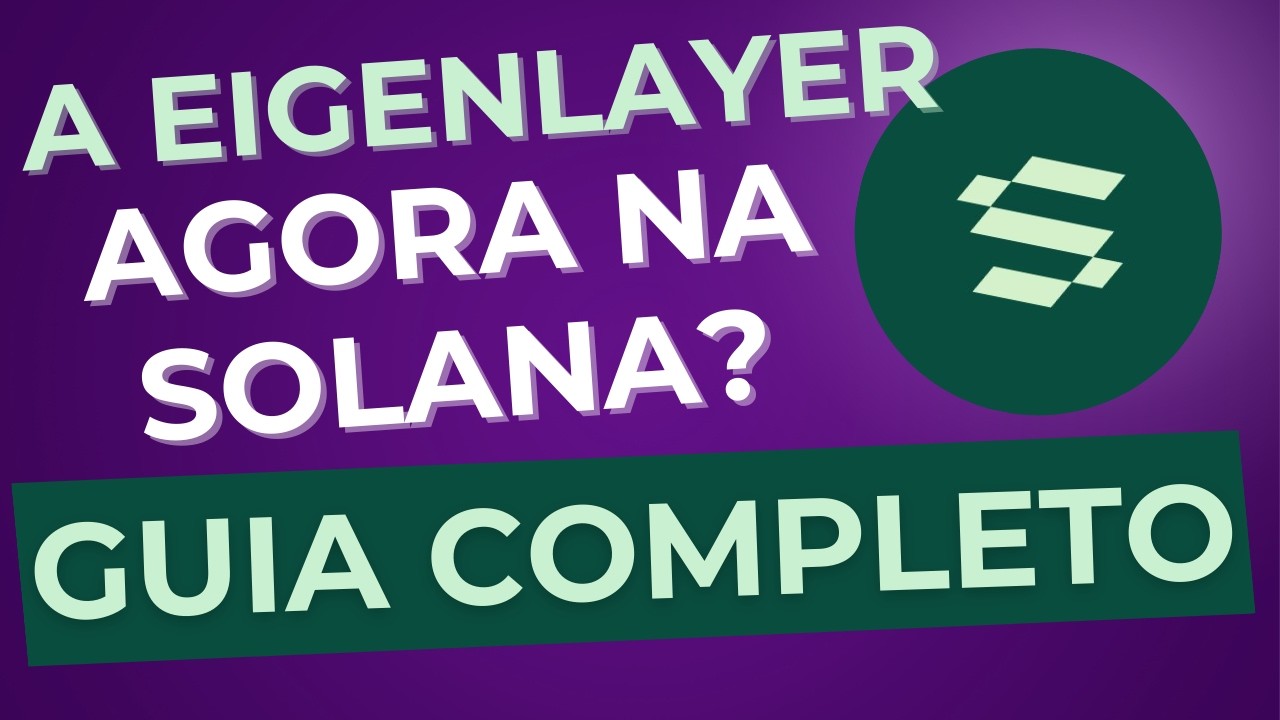 A EIGENLAYER DA SOLANA? - GUIA COMPLETO SOLAYER - YouTube