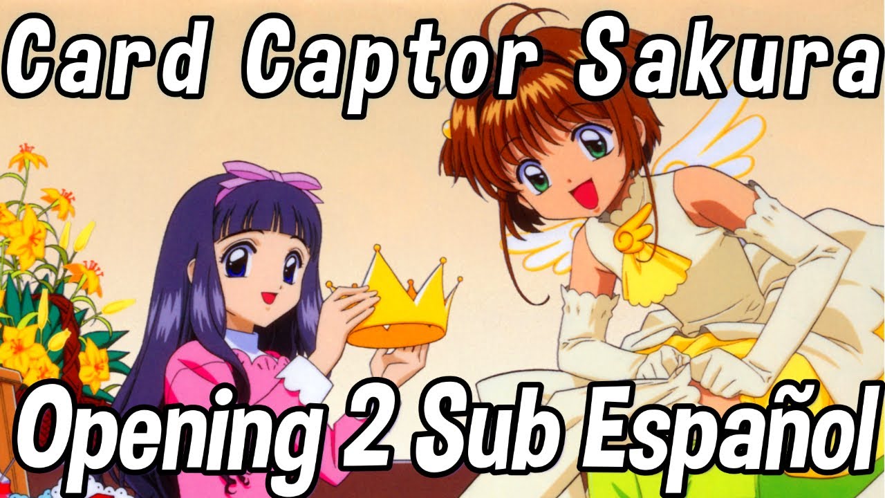 Card Captor Sakura | Opening 2 | Tobira wo Akete | Sub Español | AMV ...