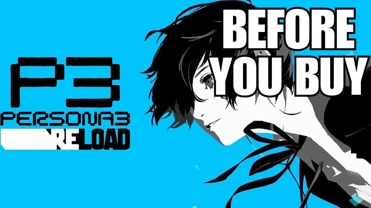 Persona 3 Reload - Major Things to Know BEFORE YOU BUY - YouTube