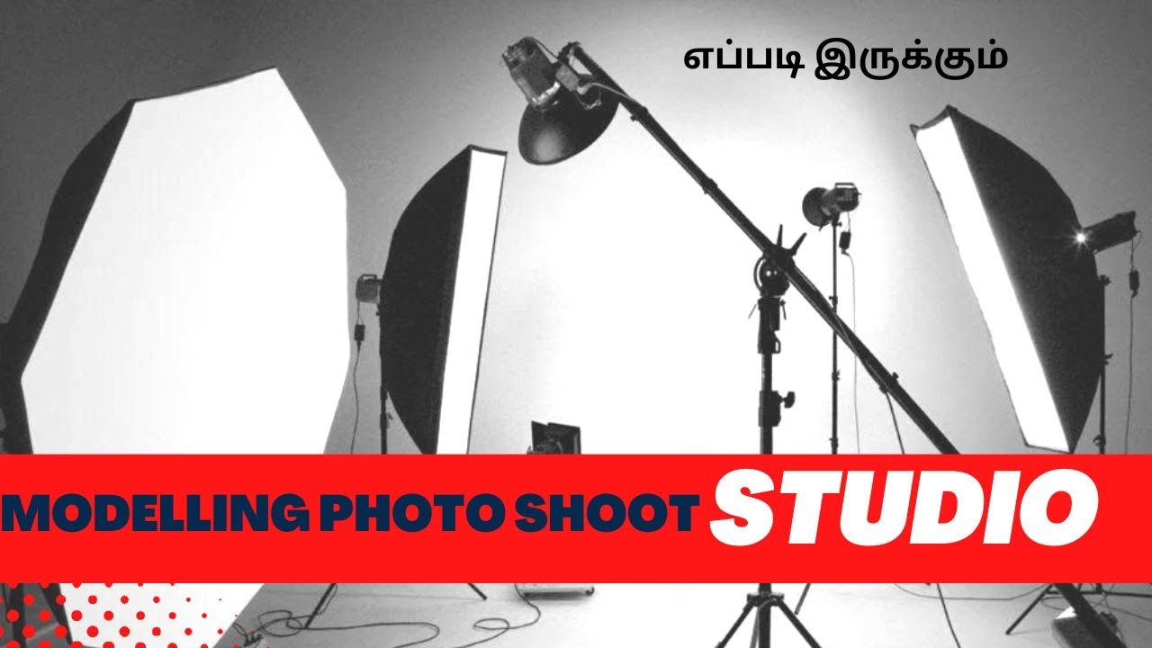 High End Modelling Studio என்னல்லாம் இருக்கணும் | Studio Tour | Tamil ...