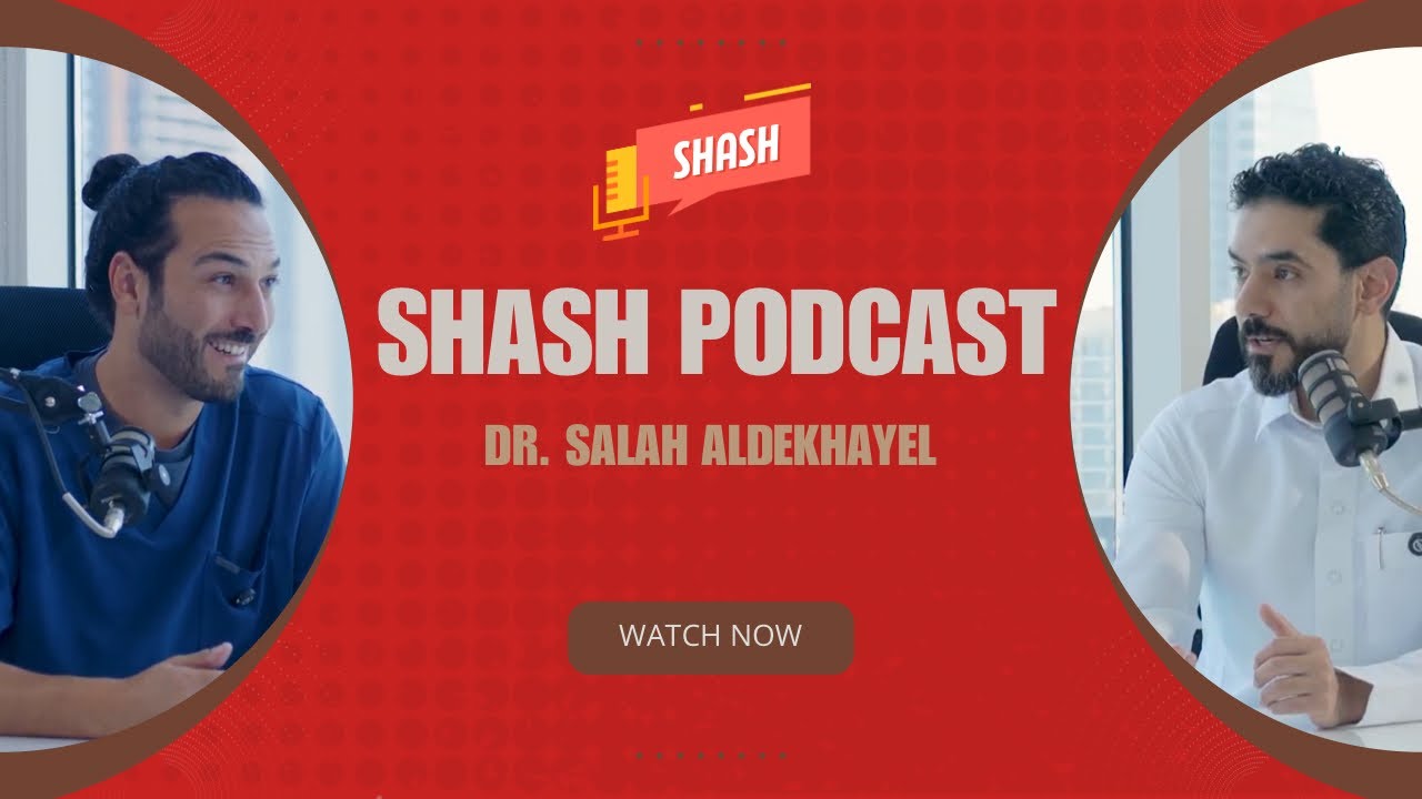 Shash podcast - Dr. Salah Aldekhayel جراح تجميل - YouTube
