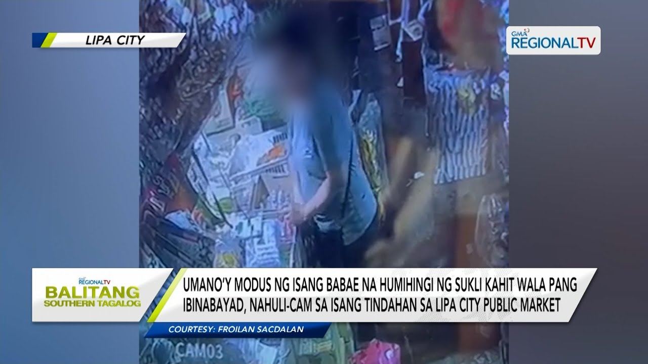 Balitang Southern Tagalog: Umano’y modus ng isang babae sa isang ...