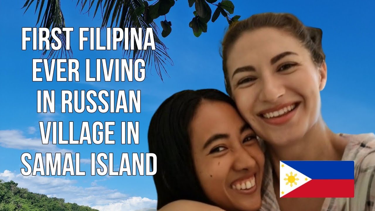 Extraordinary Filipina & Why I don't live in Russian village anymore - YouTube