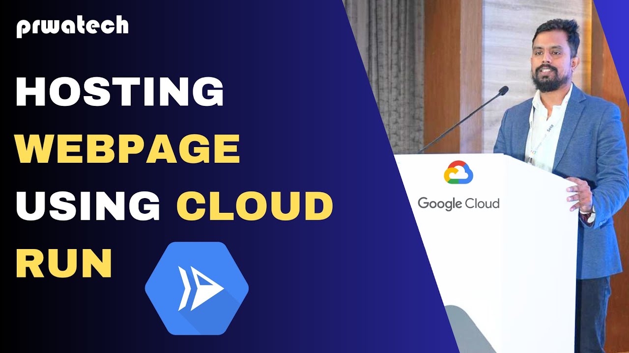 Hosting Webpage Using Cloud Run | GCP | Prwatech - YouTube