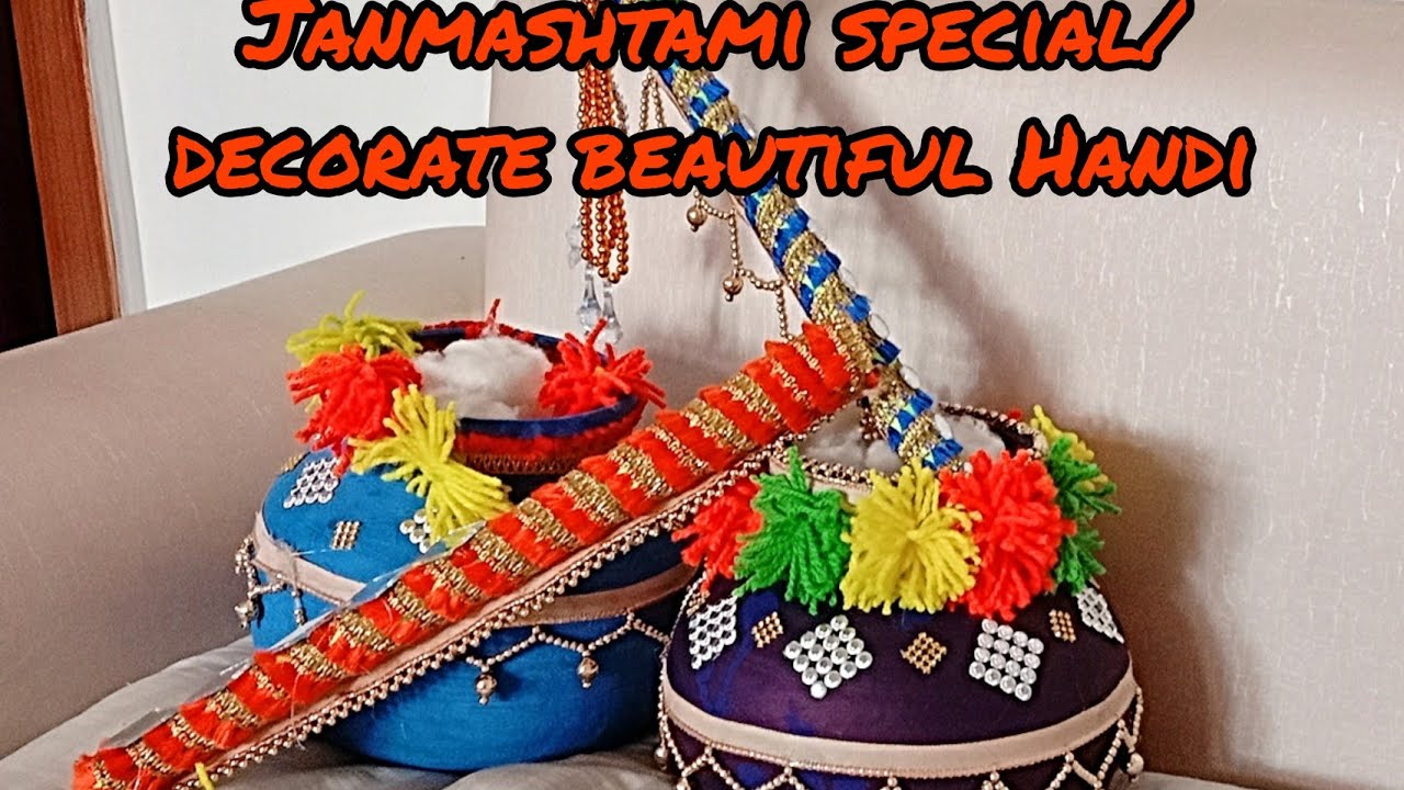 Easy janmashtami decoration ideas/dahi handi decoration - YouTube