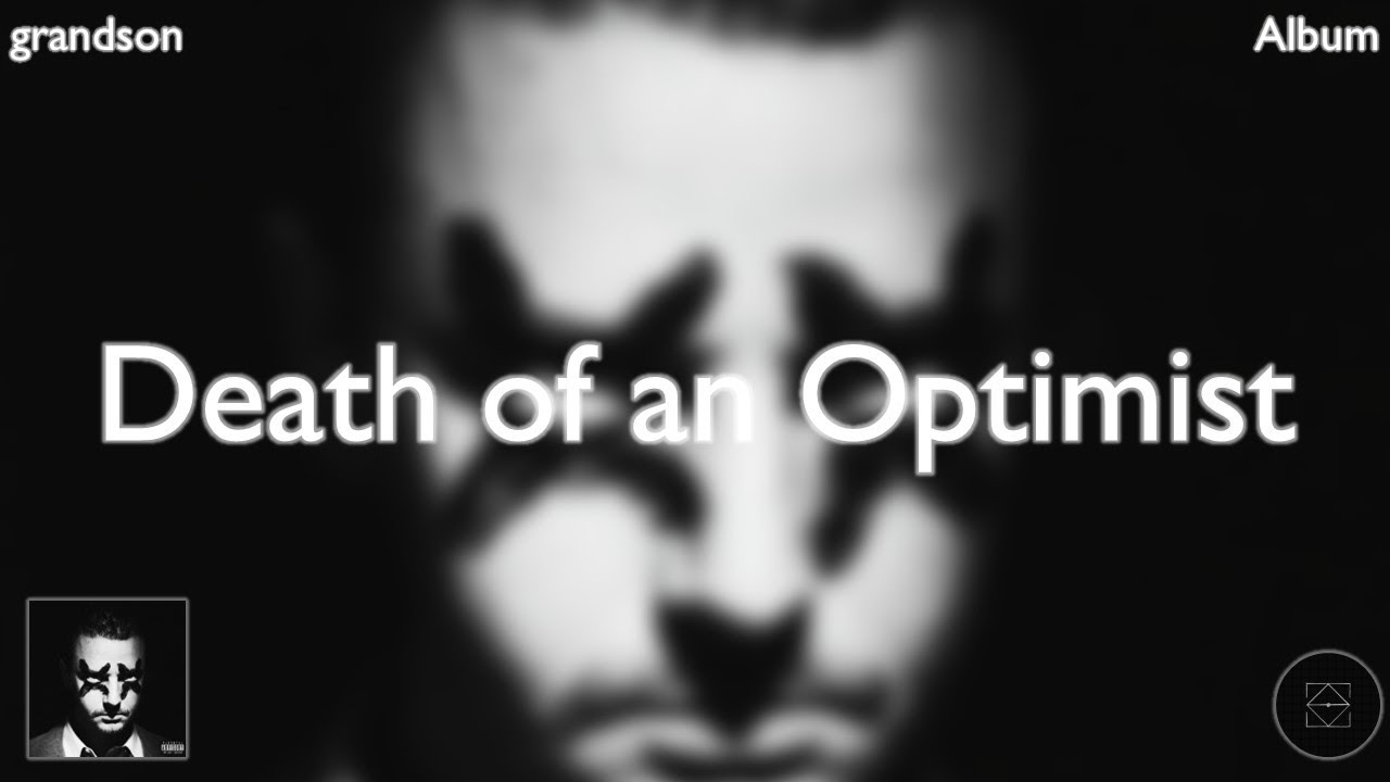 grandson - Death of an Optimist (Drop Compilation) - YouTube