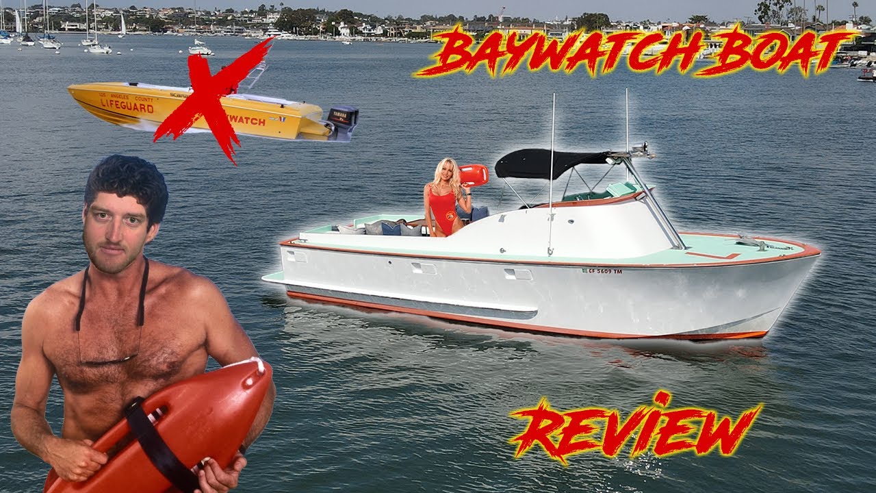 The actual boat used in Baywatch | Seaway Review - YouTube