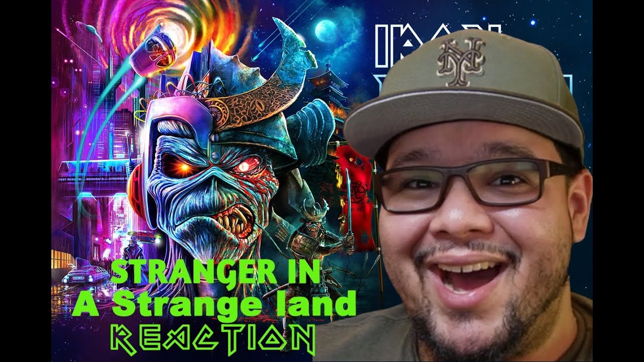 IRON MAIDEN - STRANGER IN A STRANGE LAND - REACTION!! - YouTube