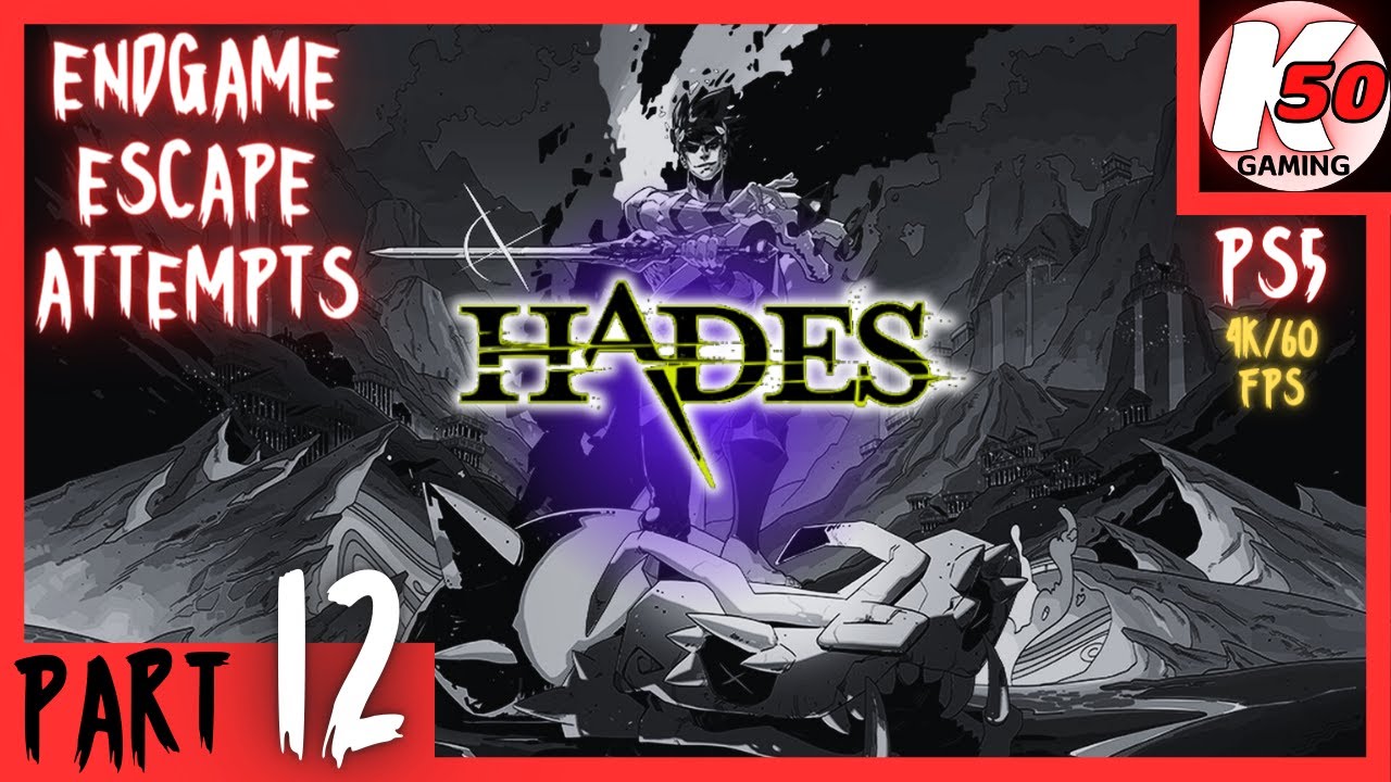 Endgame Escape Attempts / Hades (PS5) / Part 12 - [4K/60fps] - YouTube