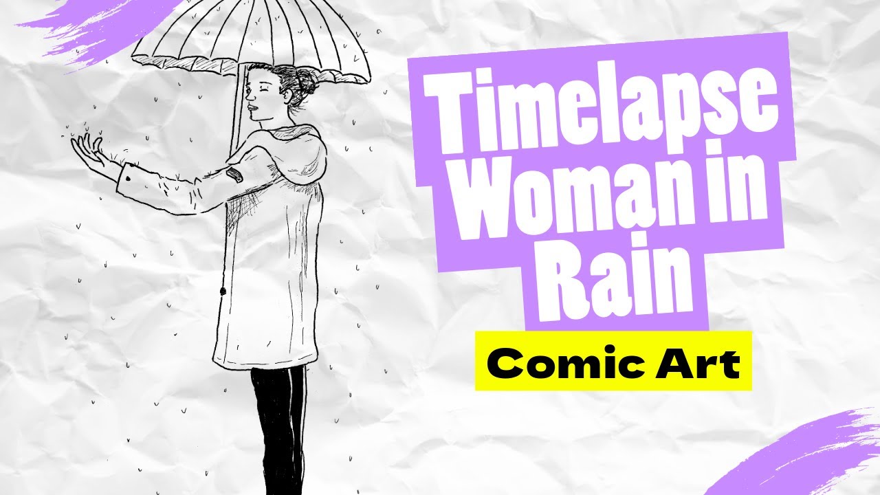 Comic Art Timelapse (Woman in Rain) - YouTube