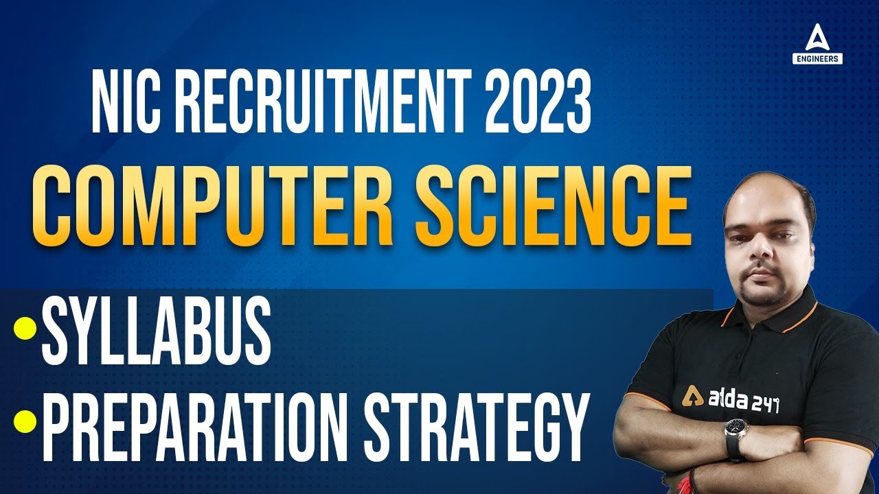 NIC RECRUITMENT 2023 | NIC COMPUTER SCIENCE Syllabus & Preparation ...