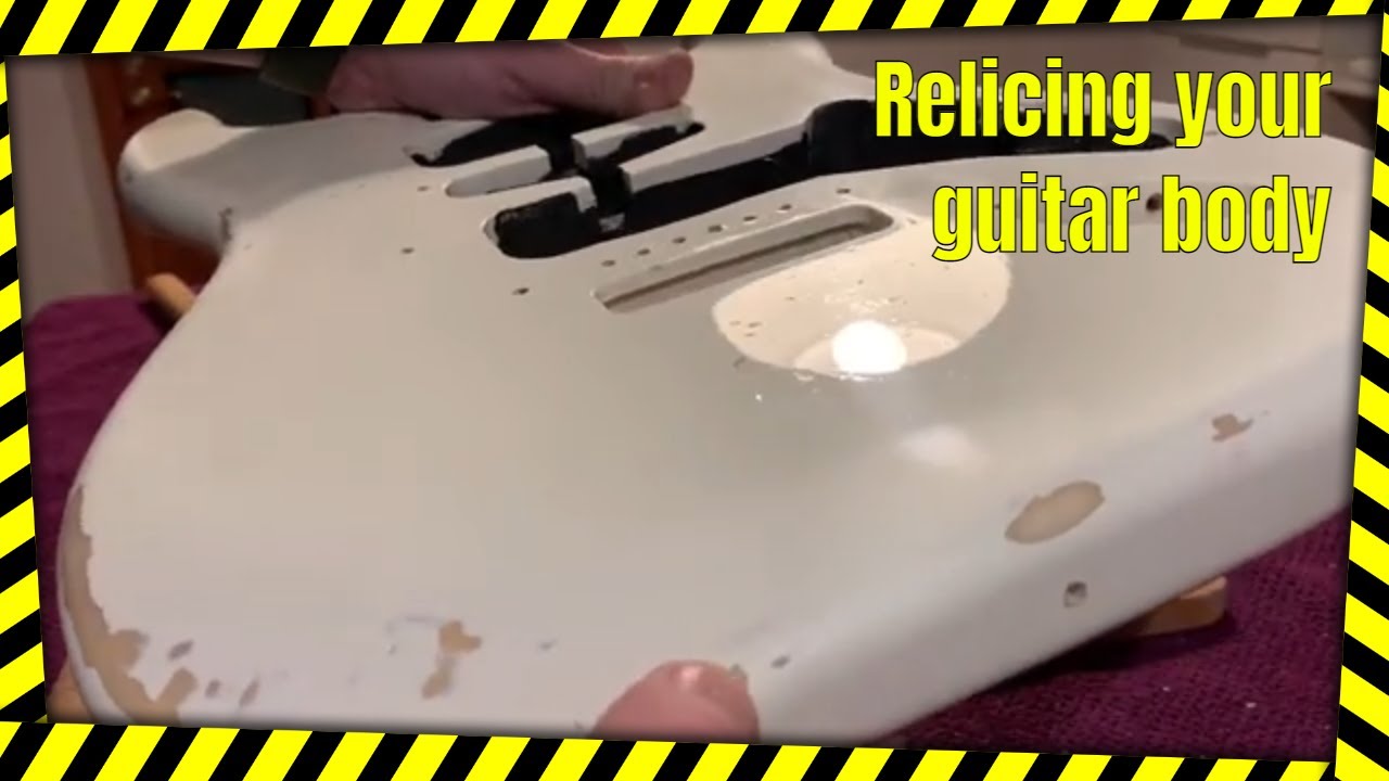 Relicing or aging your guitar body - YouTube