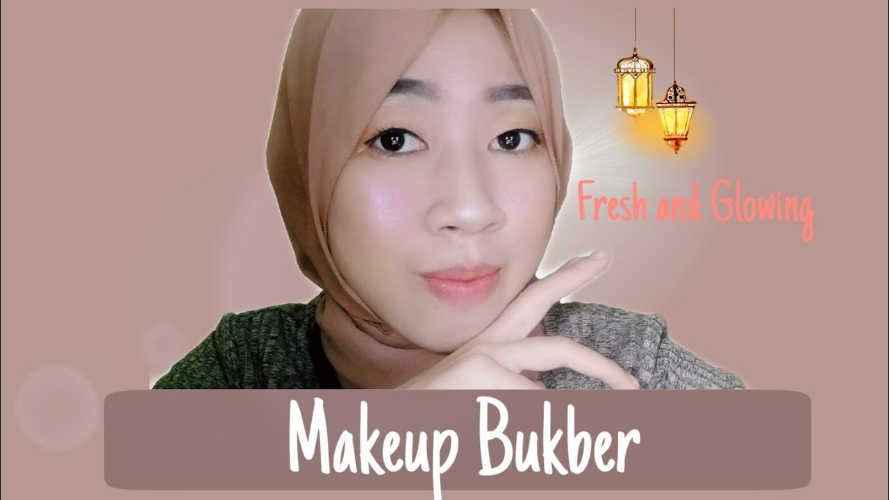 MAKEUP BUKBER, FRESH DAN GLOWING | Monolid - YouTube