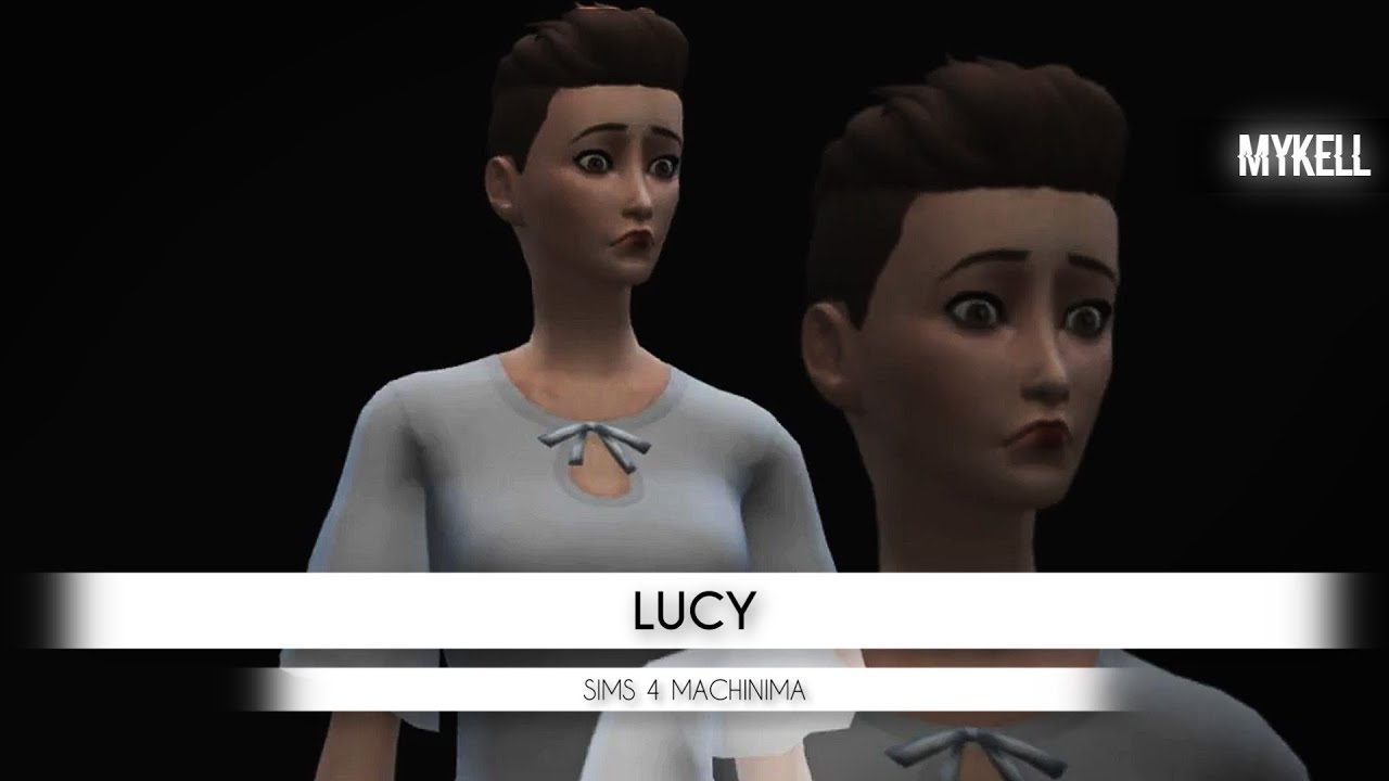 Lucy - Sims 4 Machinima - YouTube