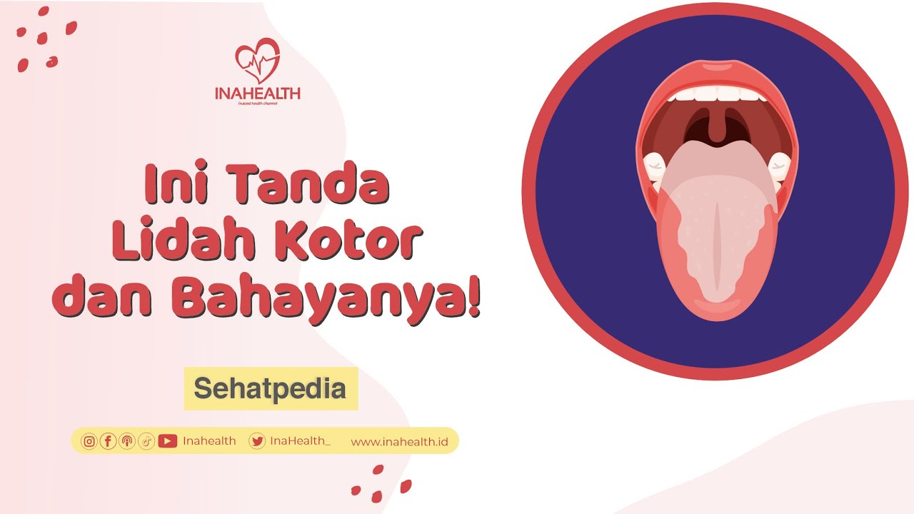 Lidah Sehat vs. Lidah Kotor: Apa Bedanya? - SEHATPEDIA - YouTube