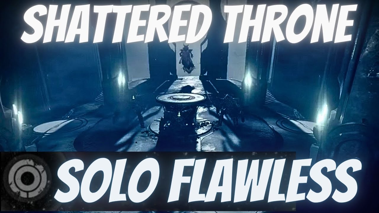 Solo Flawless Shattered Throne- Solar Hunter - YouTube