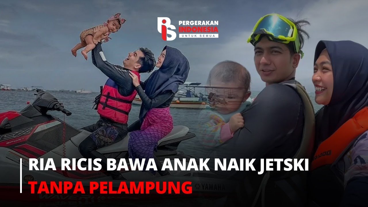 RIA RICIS BAWA ANAK NAIK JETSKI TANPA PELAMPUNG | Cindy Florencine - YouTube