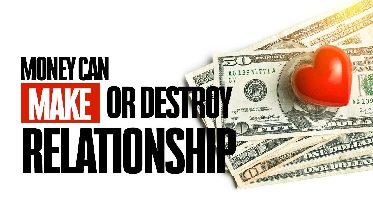 Money can make or destroy relationship | how money affects relationship ...