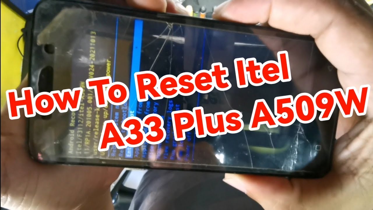 How To Reset Itel A33 Plus A509W - YouTube