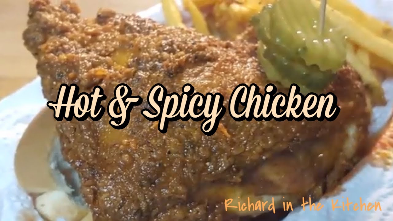 HOT & SPICY FRIED CHICKEN - Super Flavorful and Moist - YouTube
