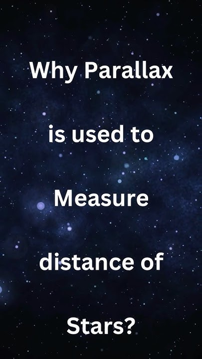Measuring STAR Distances with Parallax - The Cosmic way - YouTube