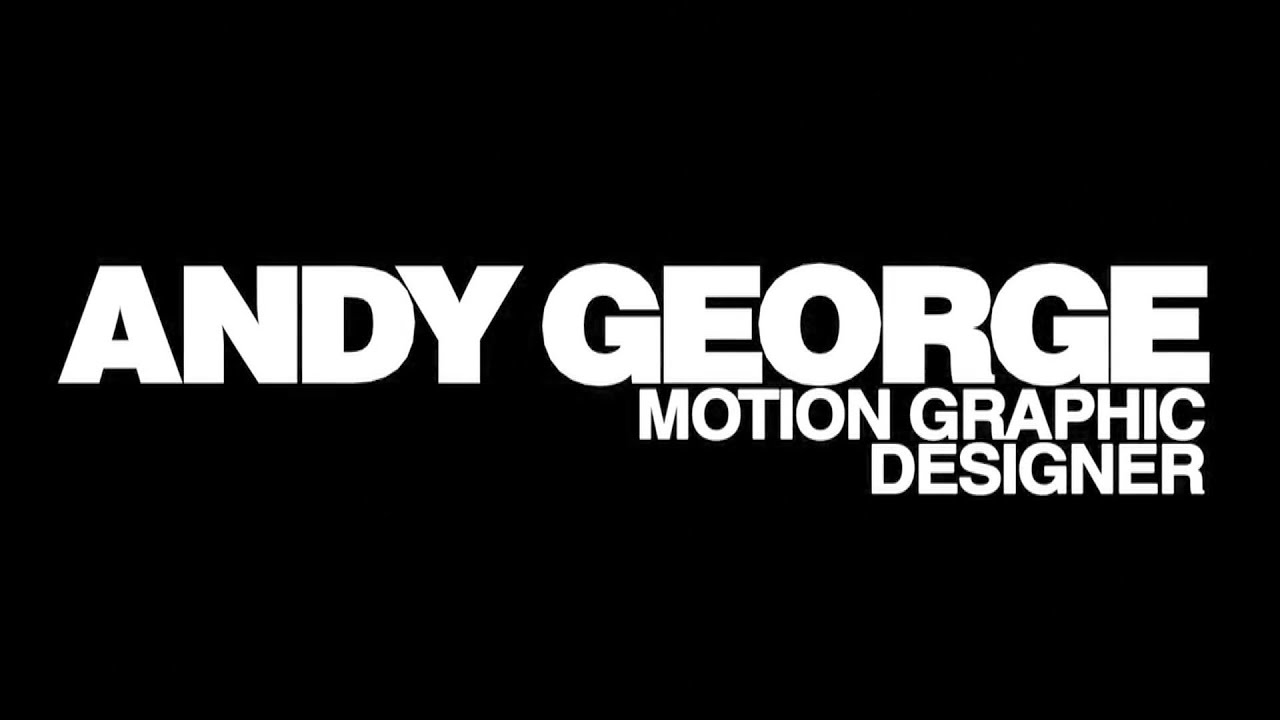 Andy George Motion Graphics Demo Reel - YouTube