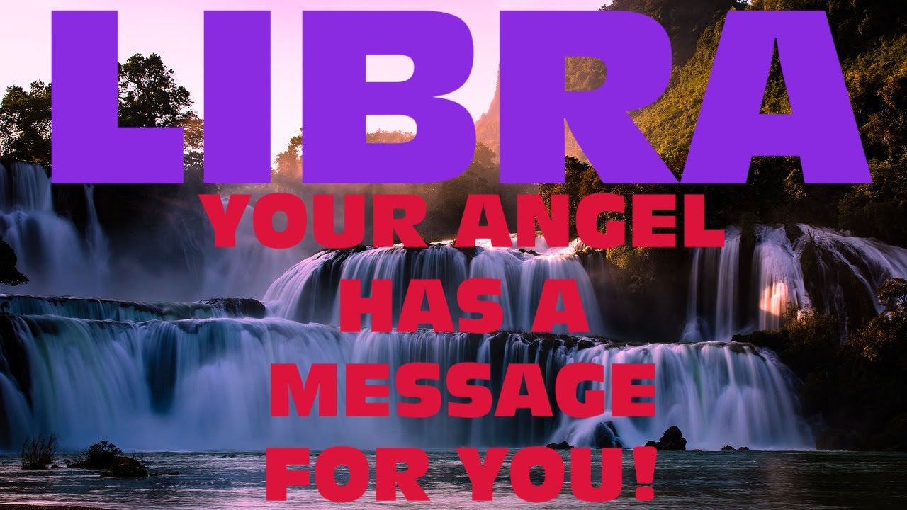 LIBRA, YOUR ANGEL HAS A MESSAGE FOR YOU! NOVEMBER 2021 - YouTube