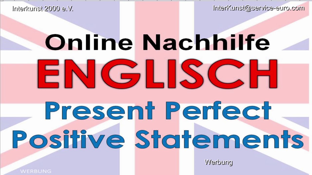 present perfect Online Nachhilfe Unterricht Englisch – Present Perfect ...