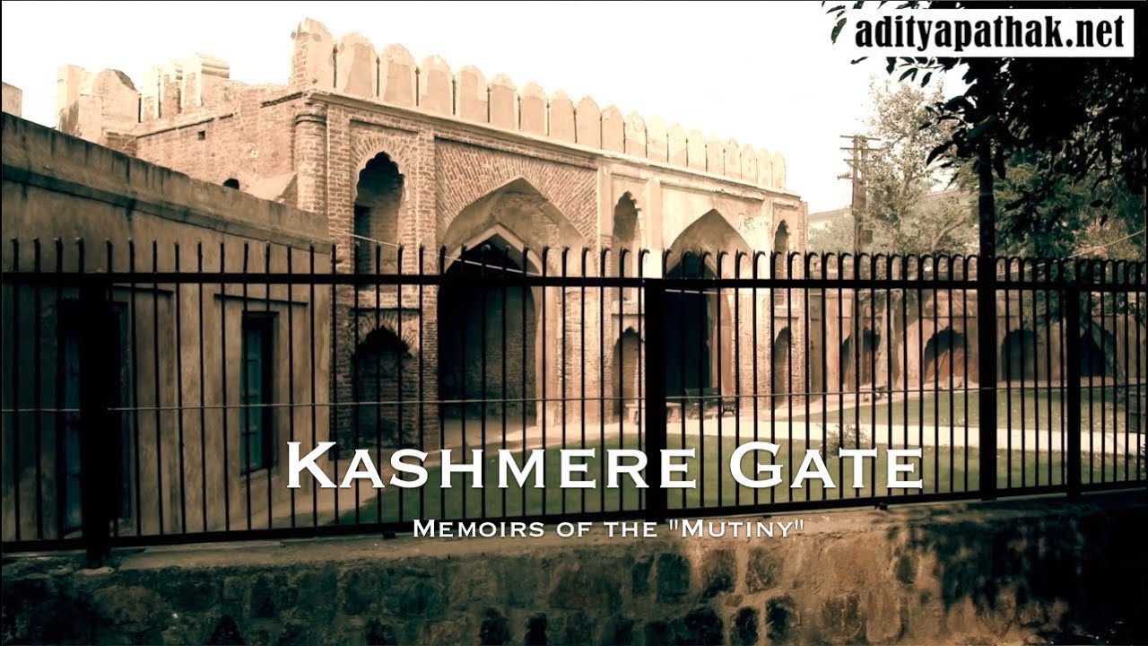 Kashmere Gate: Mutiny Memoirs Ep2 - YouTube